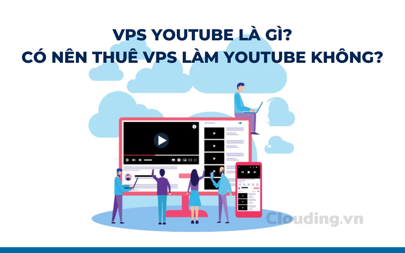 thuê VPS làm Youtube