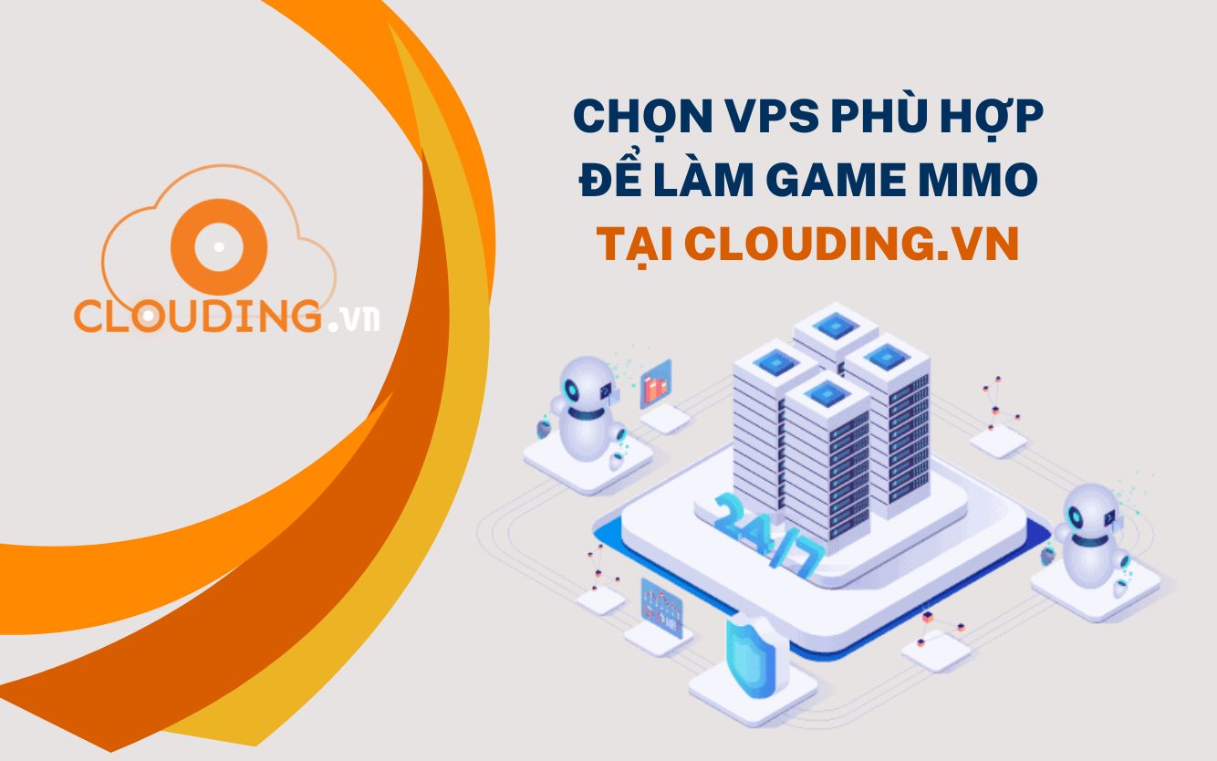 chọn VPS phù hợp để làm game MMO