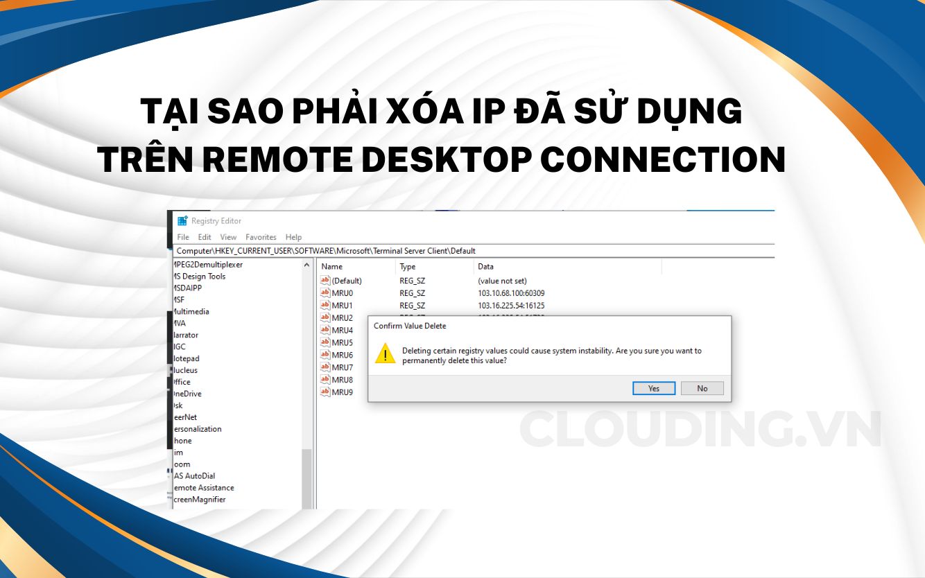xóa IP đã sử dụng trên Remote Desktop Connection